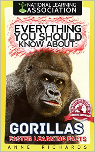Everything You Should Know About : GORILLAS Faster Learning Facts by ...