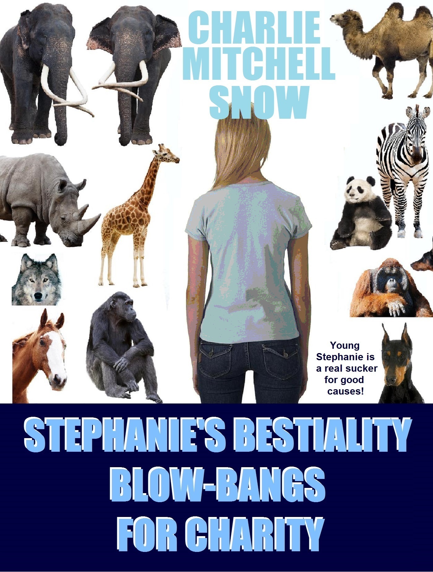 Stephanie’s Bestiality Blow-Bangs for Charity by Charlie Mitchell Snow ...