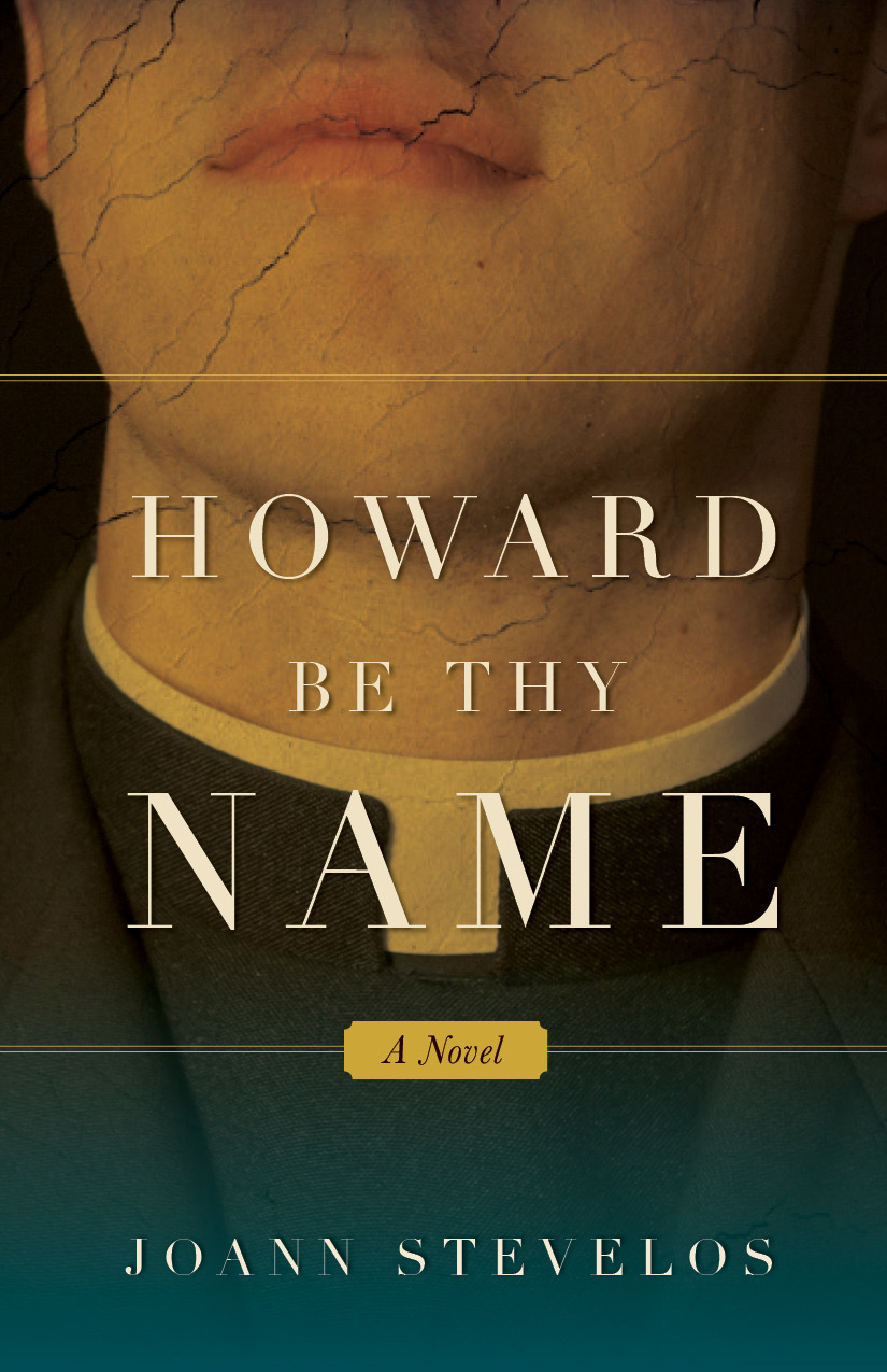 Howard Be Thy Name by JoAnn Stevelos | Goodreads