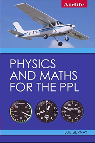 Physics and Maths for the PPL by Luis Burnay | Goodreads