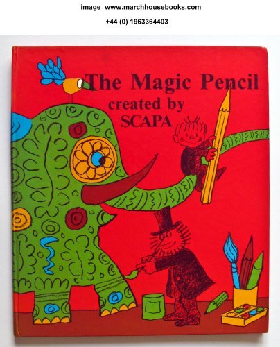The magic pencil by Scapa | Goodreads