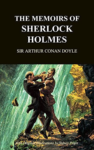 The Memoirs of Sherlock Holmes ：By Arthur Conan Doyle : Illustrated ...