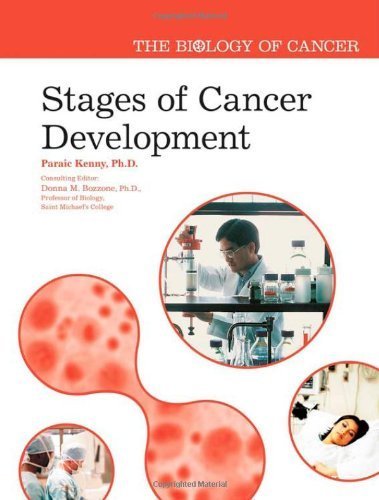 Stages of Cancer Development (Biology of Cancer) by Paraic A. Kenny ...