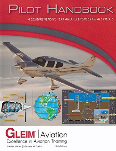Pilot Handbook: A Comprehensive Text and Reference for All Pilots by ...