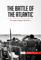 The Battle of the Atlantic: The longest Campaign of WWII by 50minutes ...