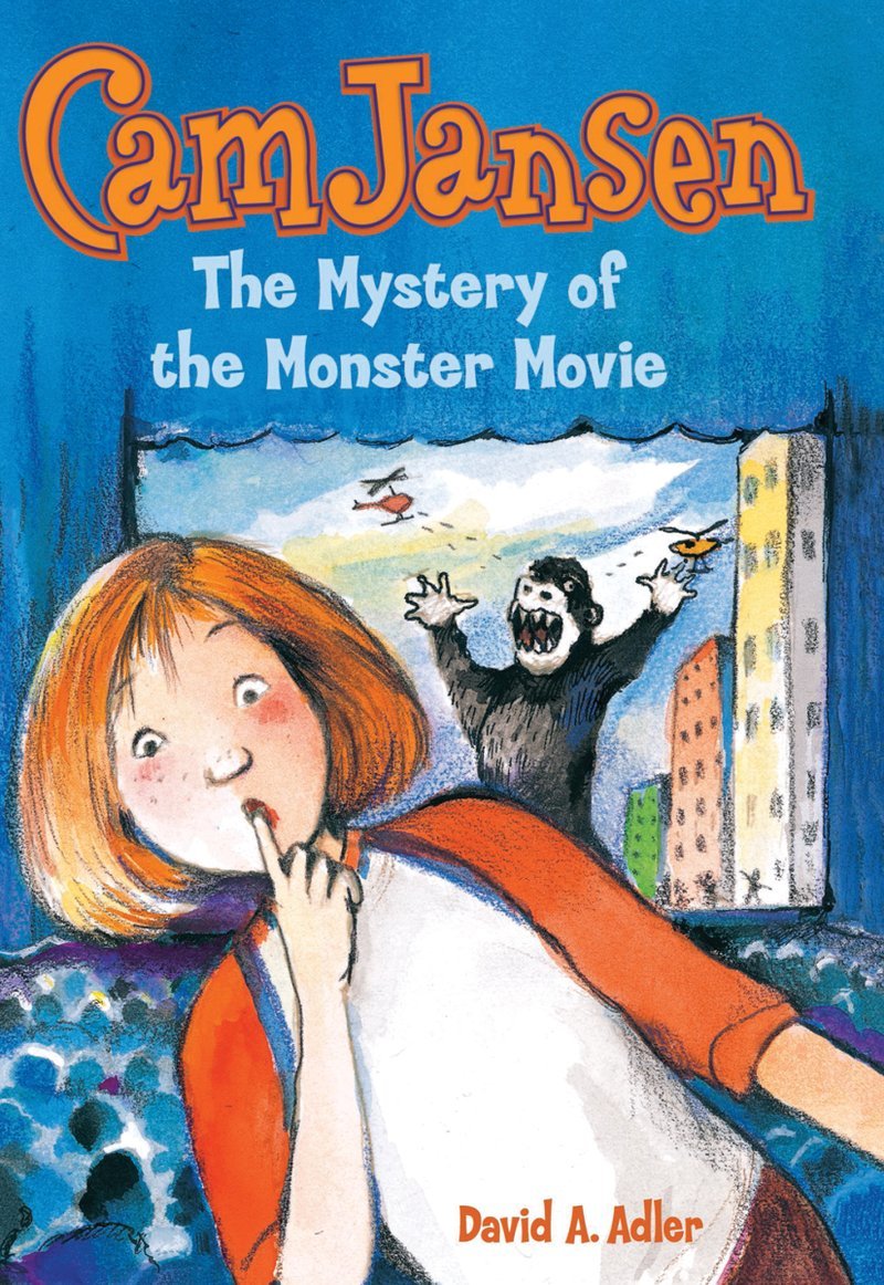 Cam Jansen: The Mystery Of The Monster Movie by David A. Adler | Goodreads