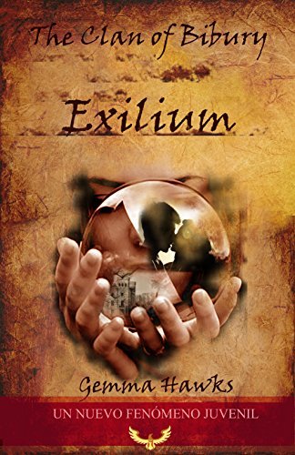 Exilium: Romance paranormal juvenil. (El Clan de Bibury nº 1) by Gemma Hawks | Goodreads
