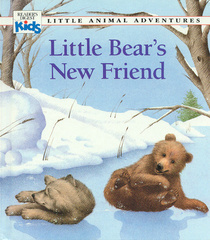 Little Bear's New Friend (Little Animal Adventures) by Muriel Pepin ...