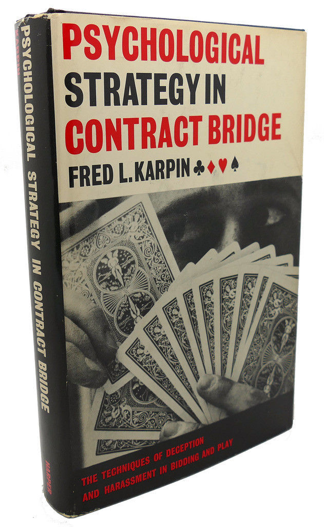 Psychological Strategy in Contract Bridge: The Techniques of Deception ...