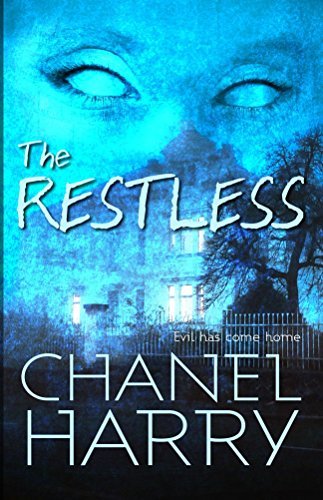 The Restless: Evil Has Come Home by Chanel Harry | Goodreads