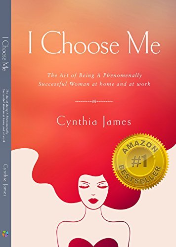 I Choose Me by Cynthia James | Goodreads