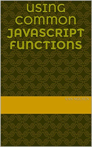 Using Common JavaScript Functions by Van Nguyen | Goodreads