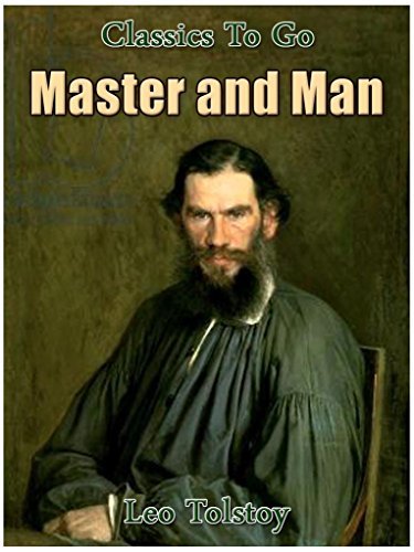 Master and Man (Classics To Go) by Leo Tolstoy | Goodreads