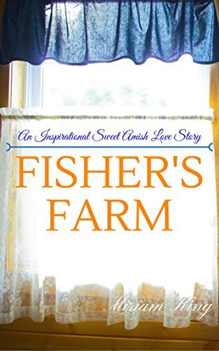 Fisher's Farm by Miriam King | Goodreads