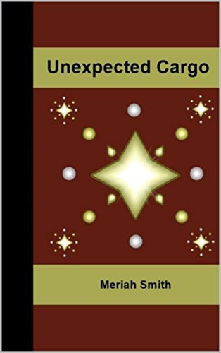 Unexpected Cargo by Meriah Smith | Goodreads