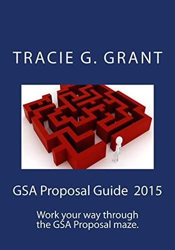 GSA Proposal Guide: 2015 by Tracie Grant | Goodreads