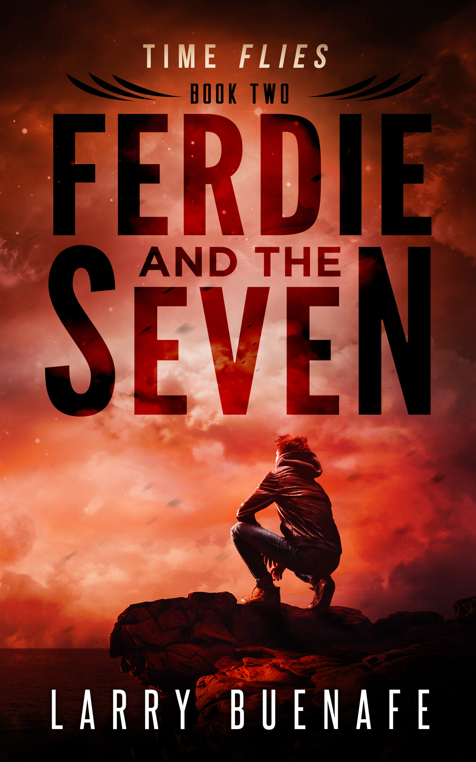 Ferdie and The Seven, Book Two: Time Flies by Larry Buenafe | Goodreads