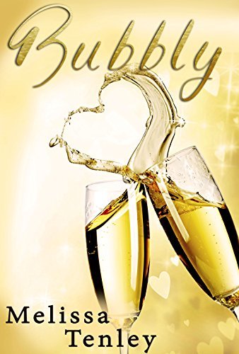 Bubbly by Melissa Tenley | Goodreads
