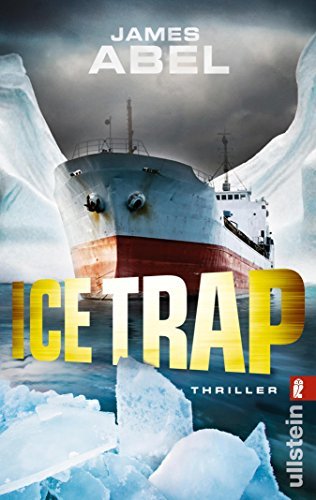 Ice Trap (German Edition) by James Abel | Goodreads