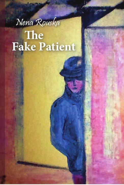 The Fake Patient by Nena Rouska | Goodreads