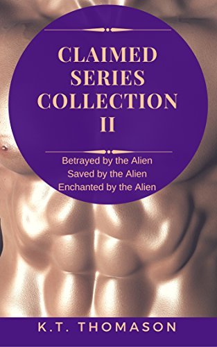 Claimed Series Collection II by K.T. Thomason | Goodreads
