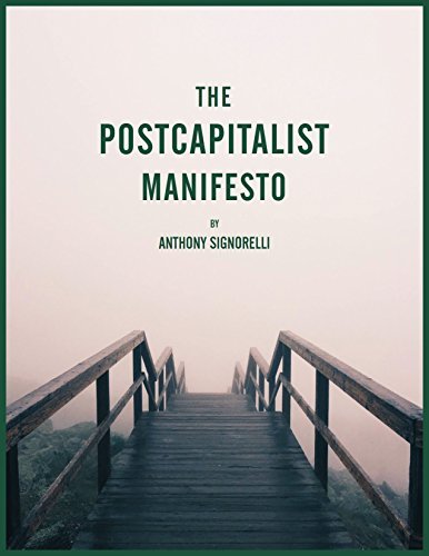 The Postcapitalist Manifesto: How Robots, Digital Products, and ...