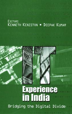 It Experience in India: Bridging the Digital Divide by Kenneth Keniston ...