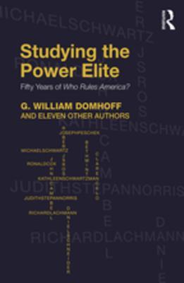 Studying the Power Elite: Fifty Years of Who Rules America? by G ...