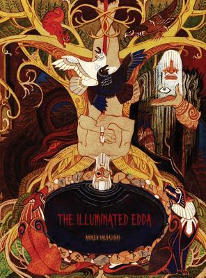 The Illuminated Edda (Fate of the Norns) by Andrew Valkauskas | Goodreads
