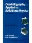 Crystallography Applied to Solid State Physics by A.R. Verma | Goodreads