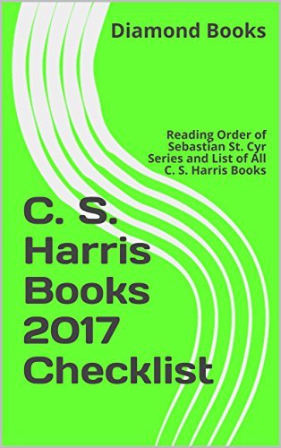 C. S. Harris Books 2017 Checklist: Reading Order of Sebastian St. Cyr ...