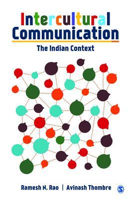 Intercultural Communication: The Indian Context by Avinash Thombre ...