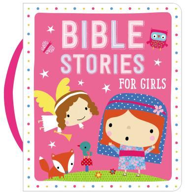 Bible Stories for Girls by Make Believe Ideas | Goodreads