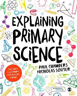 Explaining Primary Science by Paul Chambers | Goodreads