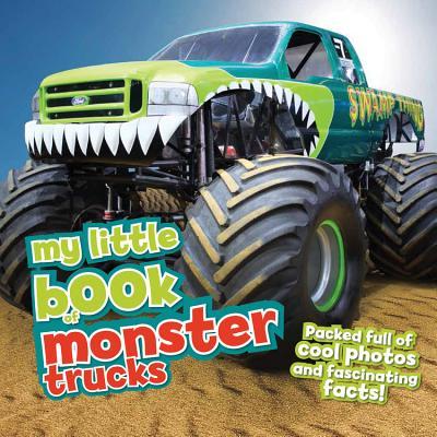 My Little Book Of Monster Trucks by Chris Oxlade | Goodreads