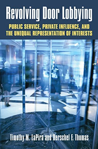 Revolving Door Lobbying: Public Service, Private Influence, and the ...