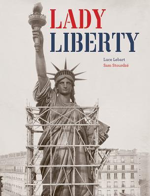 Lady Liberty by Luce Lebart | Goodreads