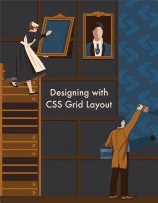 Designing with CSS Grid Layout by Ahmad Ajmi | Goodreads