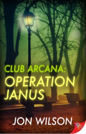 Club Arcana: Operation Janus by Jon Wilson | Goodreads