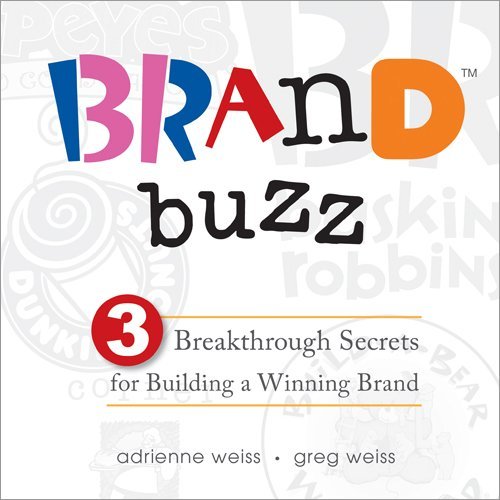 Brand Buzz by Adrienne Weiss | Goodreads