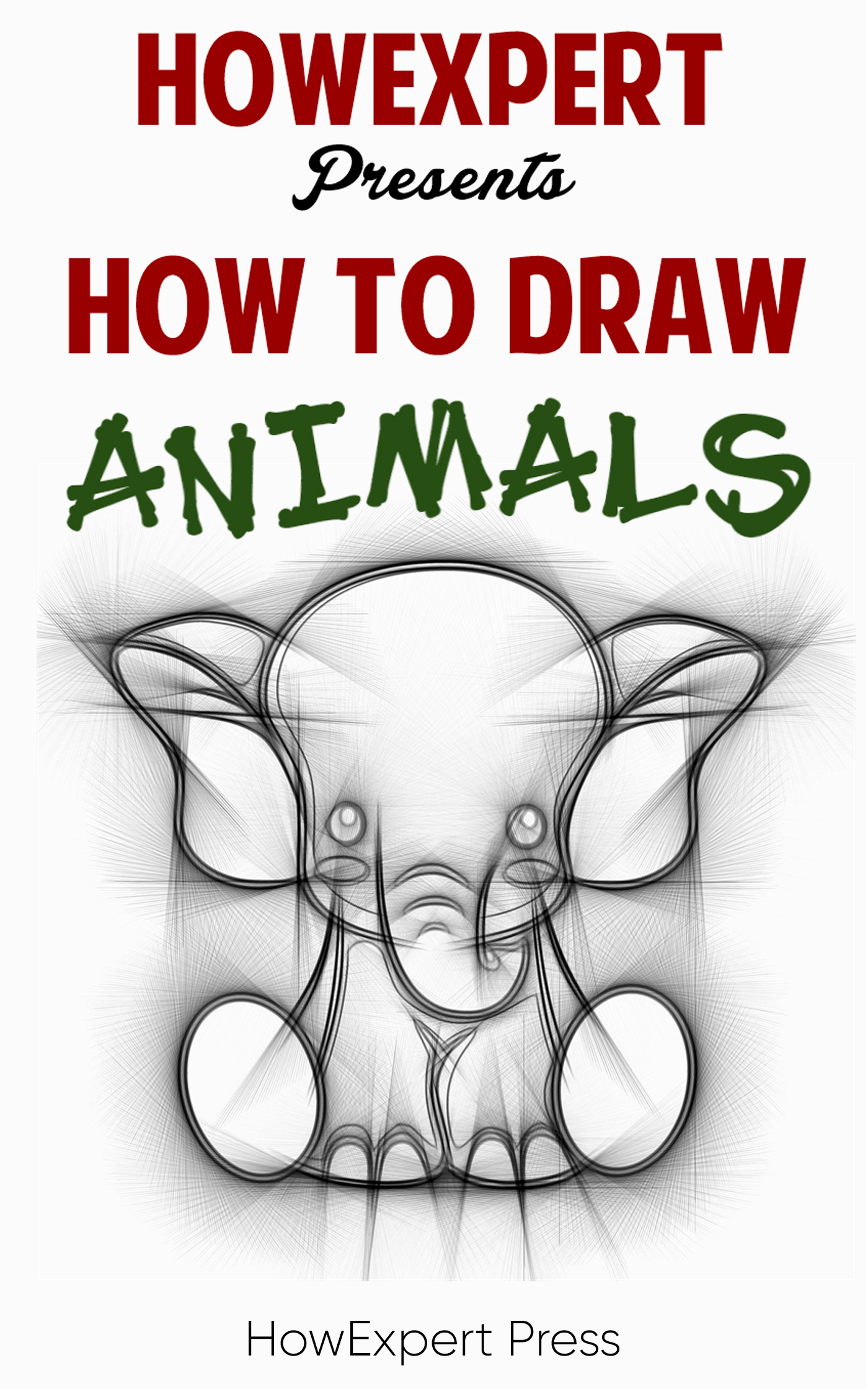 How To Draw Animals: Your Step By Step Guide To Drawing Animals by ...