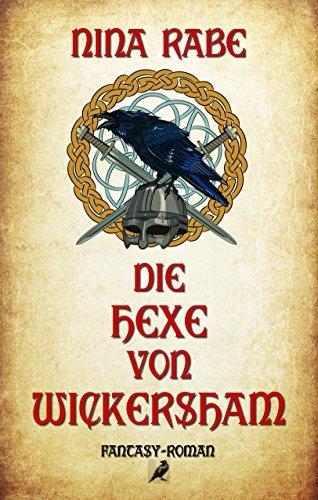 Die Hexe von Wickersham (German Edition) by Nina Rabe | Goodreads