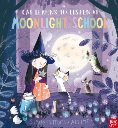 Cat Learns to Listen at Moonlight School by Simon Puttock | Goodreads