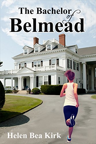 The Bachelor of Belmead by Helen Bea Kirk | Goodreads