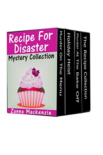 The Recipe for Disaster: Mystery Collection by Zanna Mackenzie | Goodreads