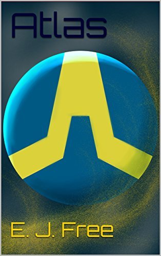 Atlas (The Atlas Legacy Book 1) by E.J. Free | Goodreads