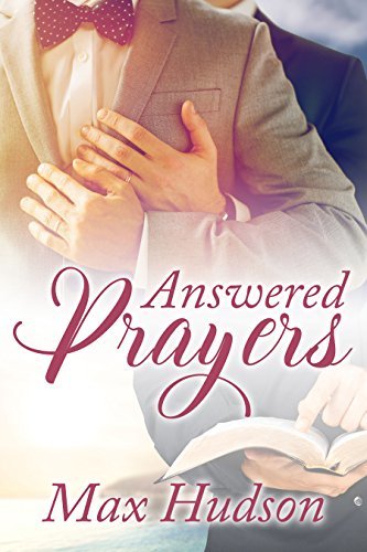 Answered Prayers by Max Hudson | Goodreads
