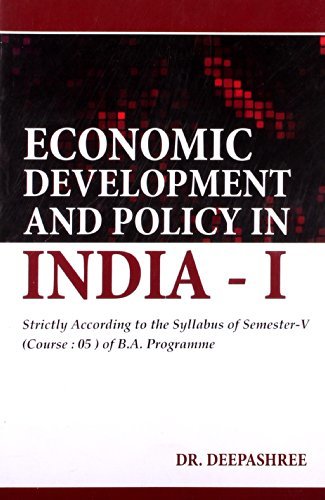 Economic Development And Policy In India - I by Deepashree | Goodreads