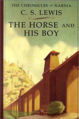 The Horse and His Boy by C.S. Lewis | Goodreads