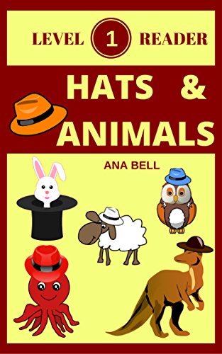Books for Kids:Hats and Animals - Level 1 Reading for children. by Ana ...